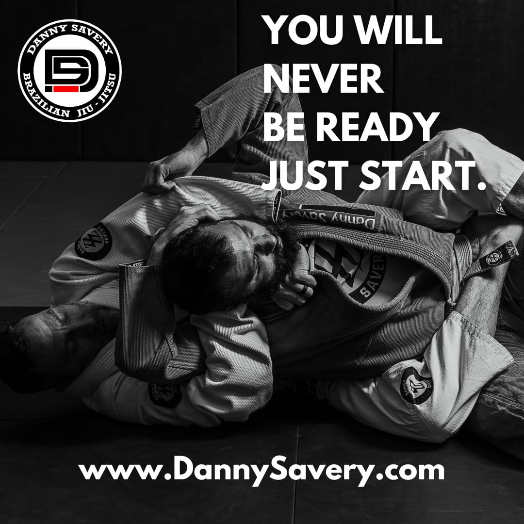 "You Will Never Be Ready: Just Start Your Brazilian Jiu-Jitsu Journey ...